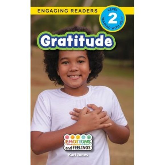 Kari Jones | Other | Gratitude Emotions And Feelings Engaging Readers ...